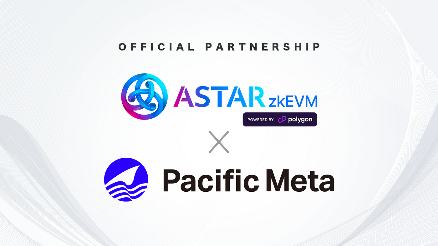 Astar Network and Pacific Meta Form Partnership to Drive Web3 Expansion from Business ...
